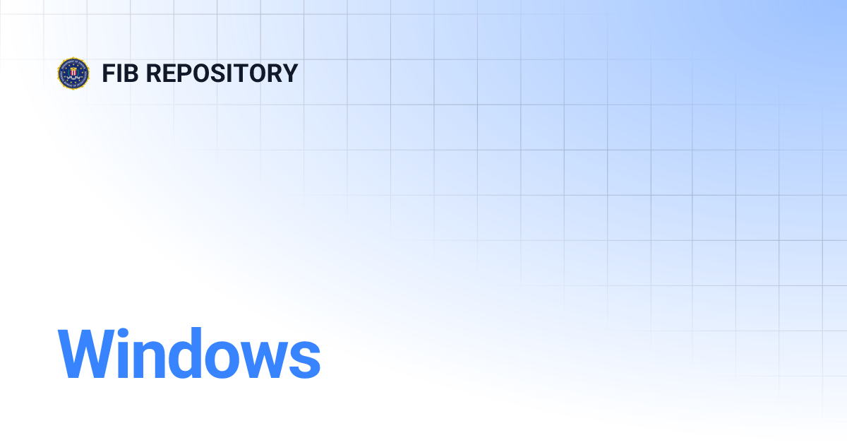 Windows | FIB REPOSITORY